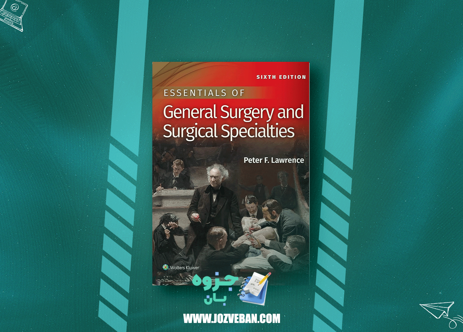 دانلود کتاب pdf General surgery and surgical specialties peter f lawrence
